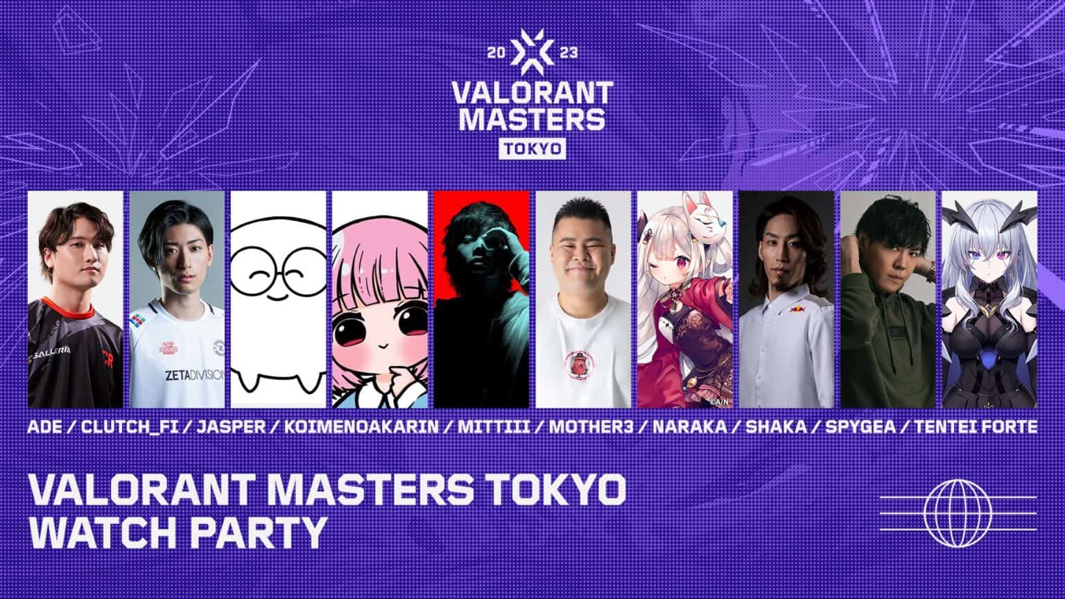 「VCT 2023 Masters Tokyo」WATCH PARTY参加者が発表。SHAKA、じゃすぱー、SPYGEA、濃い目のあかりん ...