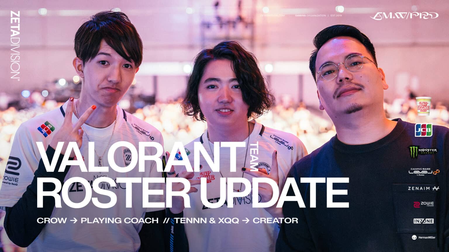 「ZETA DIVISION」crowがコーチへ転身、TENNN / XQQがCREATOR部門へ転向 | Valorant News Japan