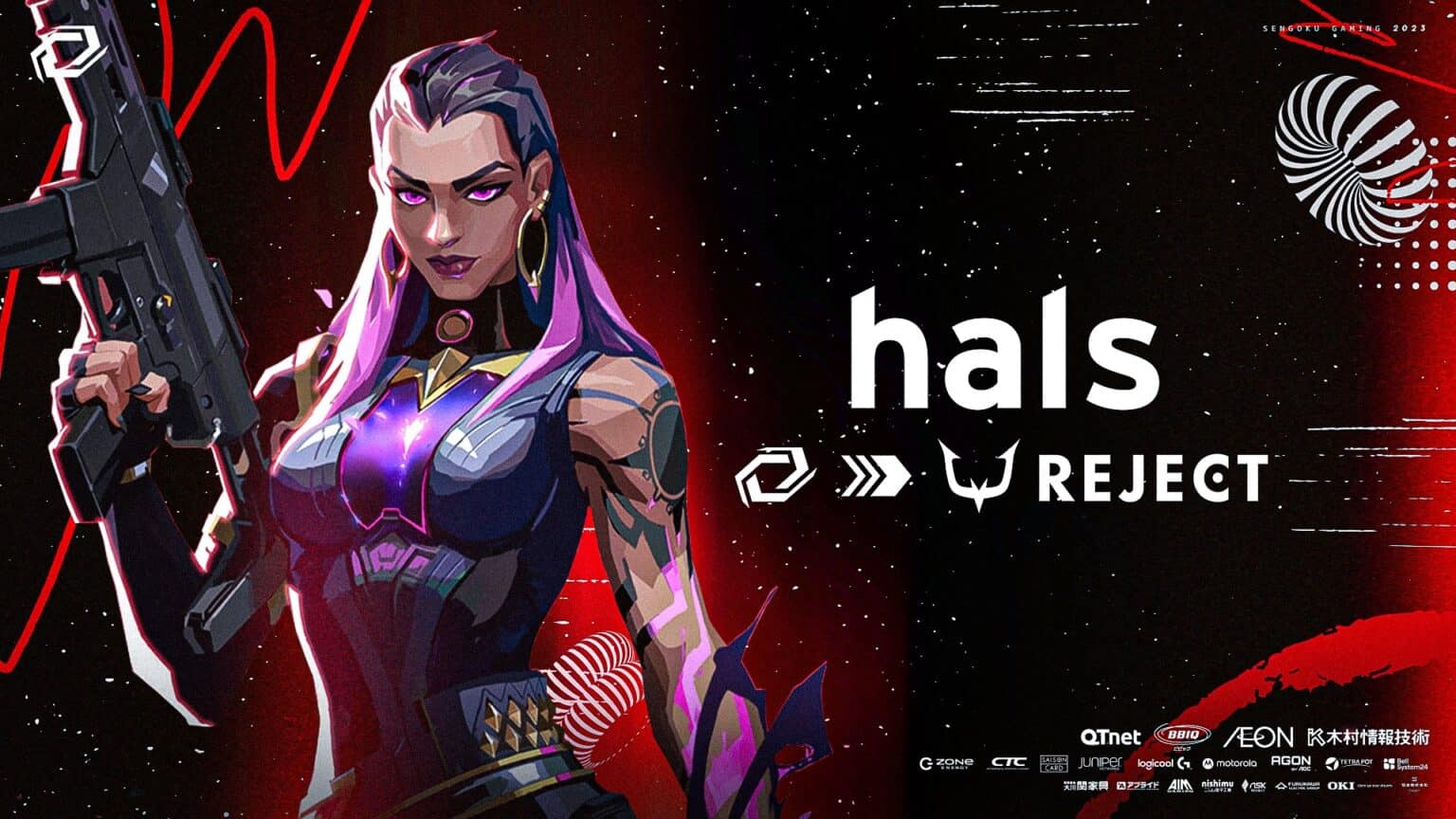「REJECT」にHalsが加入、「Sengoku Gaming B Team」より期限付き移籍 | Valorant News Japan